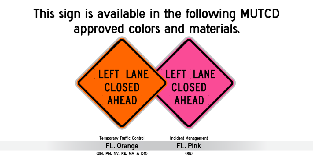 Left Lane Closed Ahead W20-5 Work Zone Sign | Bone Safety Signs | DISCO